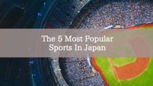 The 5 Most Popular Sports In Japan | YiEM INTERNATIONAL CO., LTD